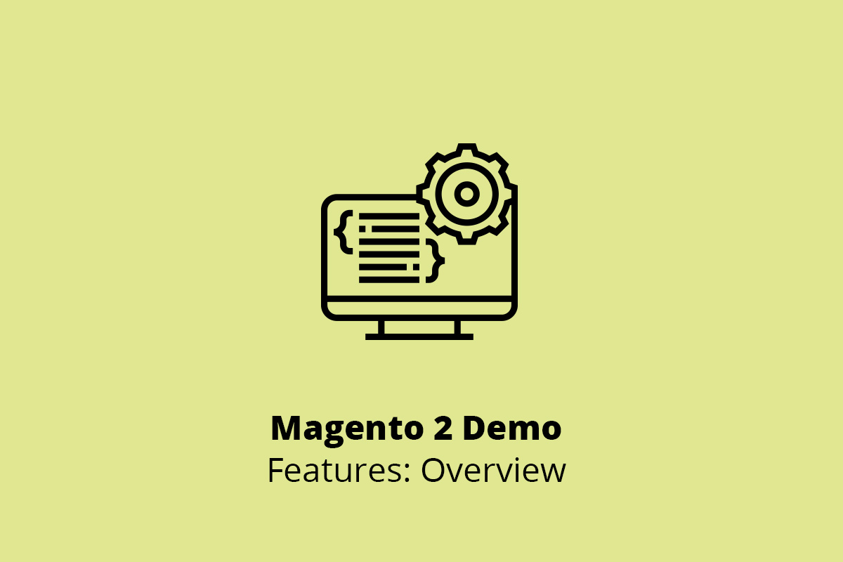 Magento 2 Demo Features: Overview with Sample Data