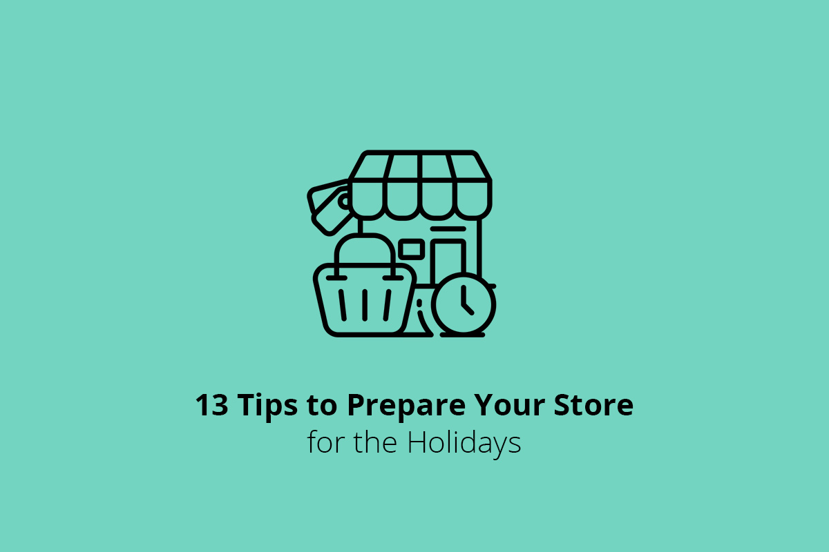 13 Tips to Prepare Your Store for the Holidays - WEB4PRO